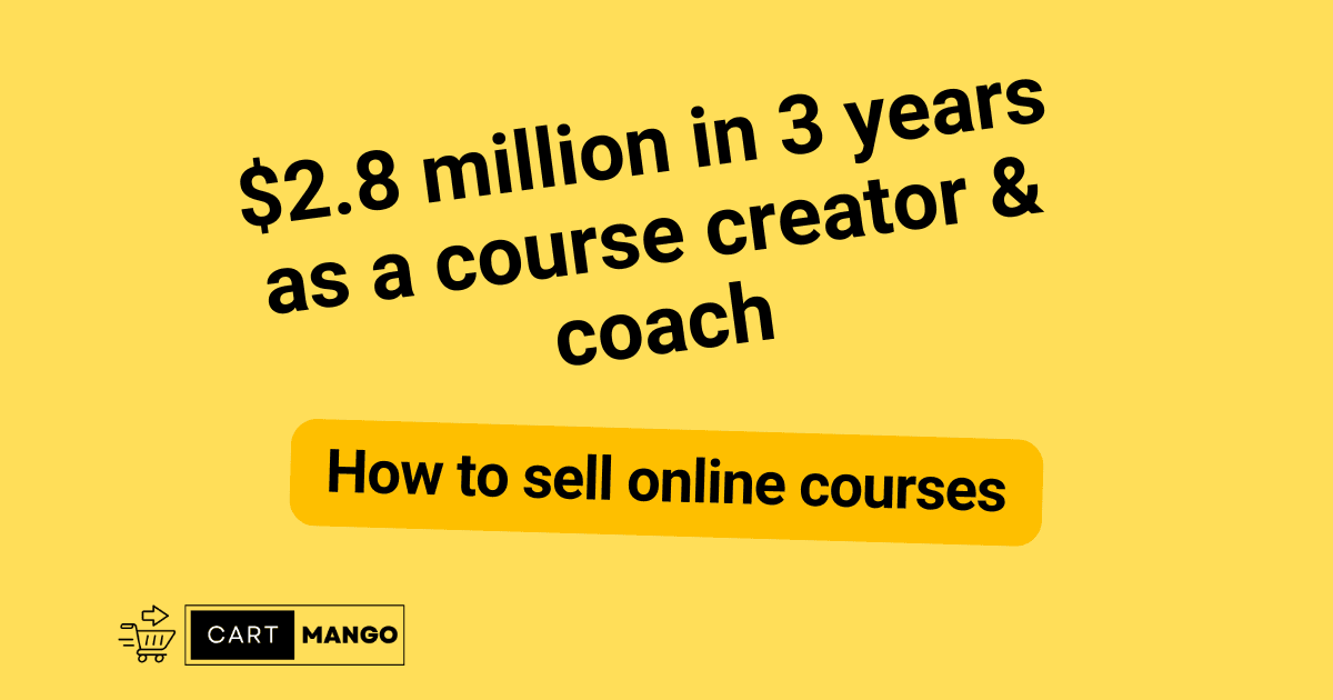 How to sell online courses - $2.8 million in 3 years