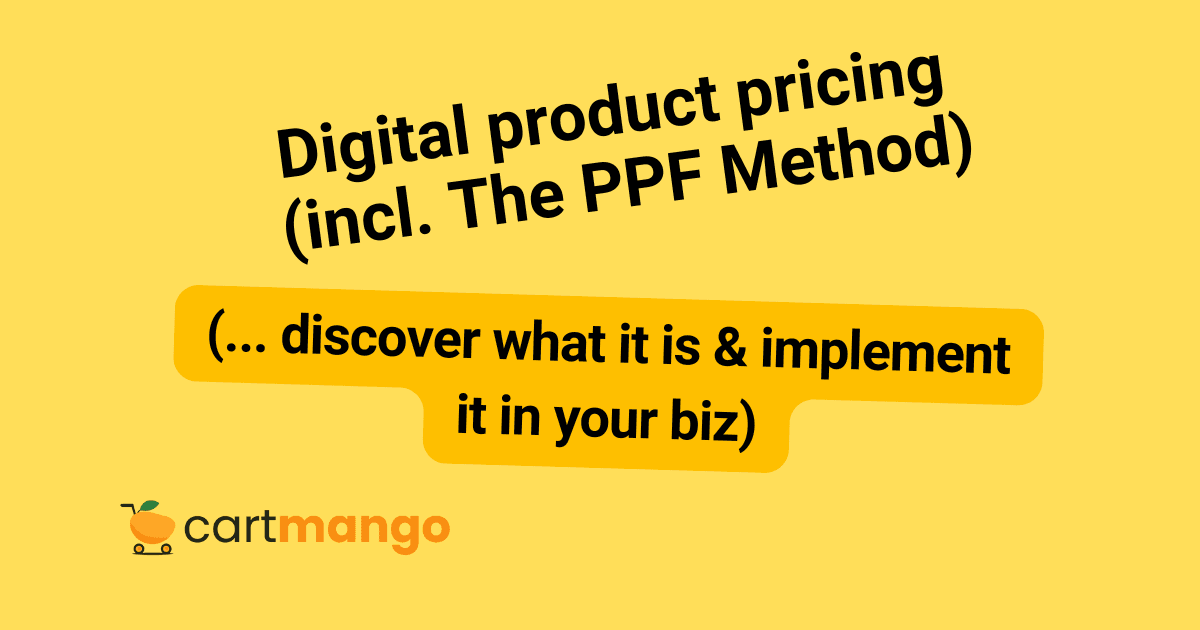 Digital Product Pricing for Max Profits (incl. The PPF Method)