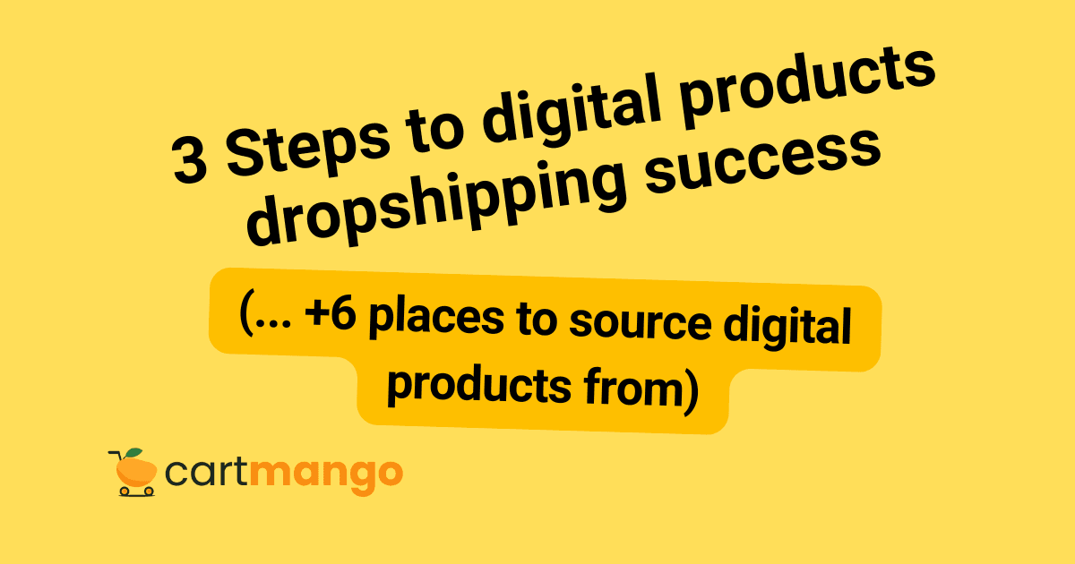 3 Steps to Digital Products Dropshipping Success